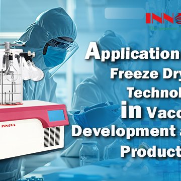 Application of Freeze Drying Technology in Vaccine Development and ...